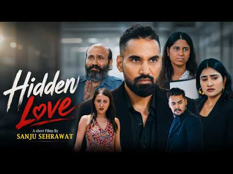 Hidden Love | Sanju Sehrawat | Short film 2026