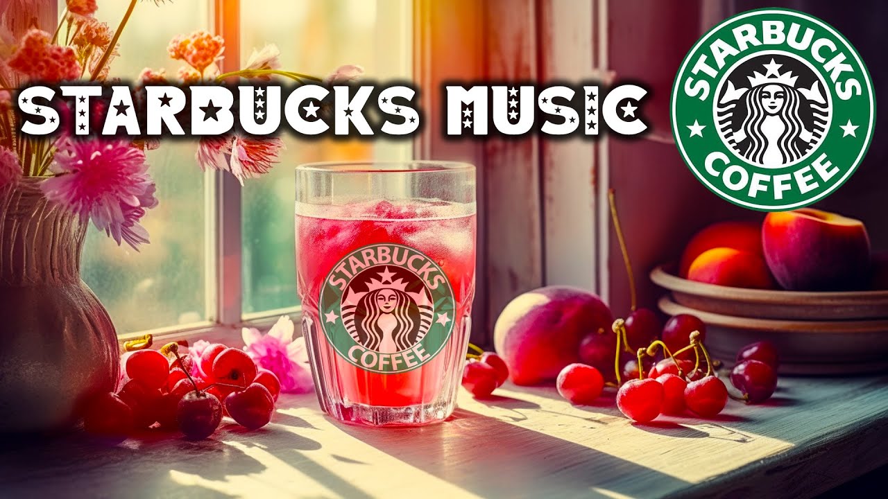 Starbucks Music Playlist 2023 ☕ Smooth Music Cafe ☕ Relax Bossa Nova ...