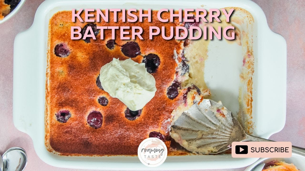 How to Kentish Cherry Batter Pudding | Bakes in 40 minutes | Serves 6 ...