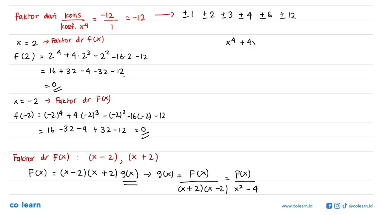 Faktor faktor Linear Dari Suku Banyak F x x 4 4x 3 x 2 16x 12 Adalah Faktor faktor Linear Dari Suku Banyak F x x 4 4x 3 x 2 16x 12 Adalah