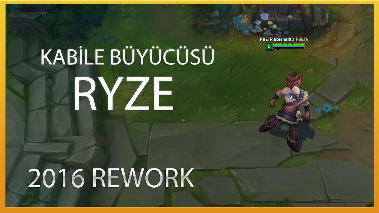 Kabile Büyücüsü Ryze (Rework Sonrası 2016) League of Legends - YouTube