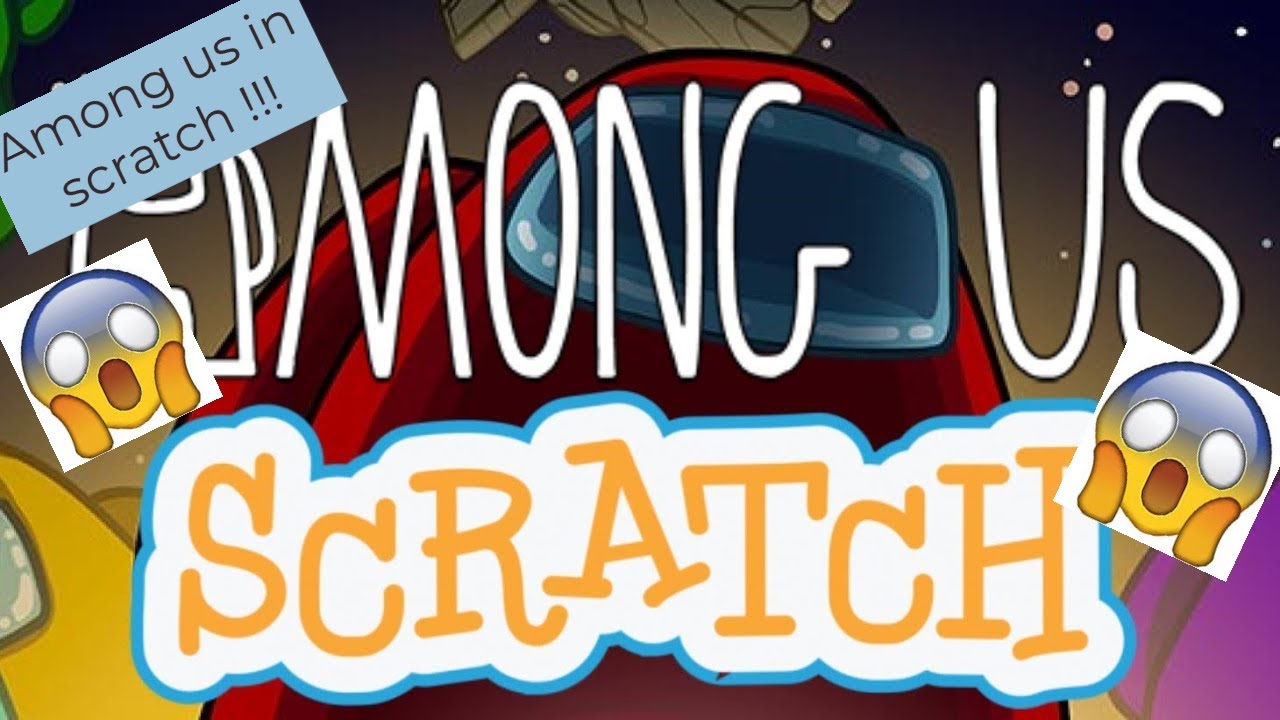 Among Us In Scratch !!! *Working* 2020 - YouTube