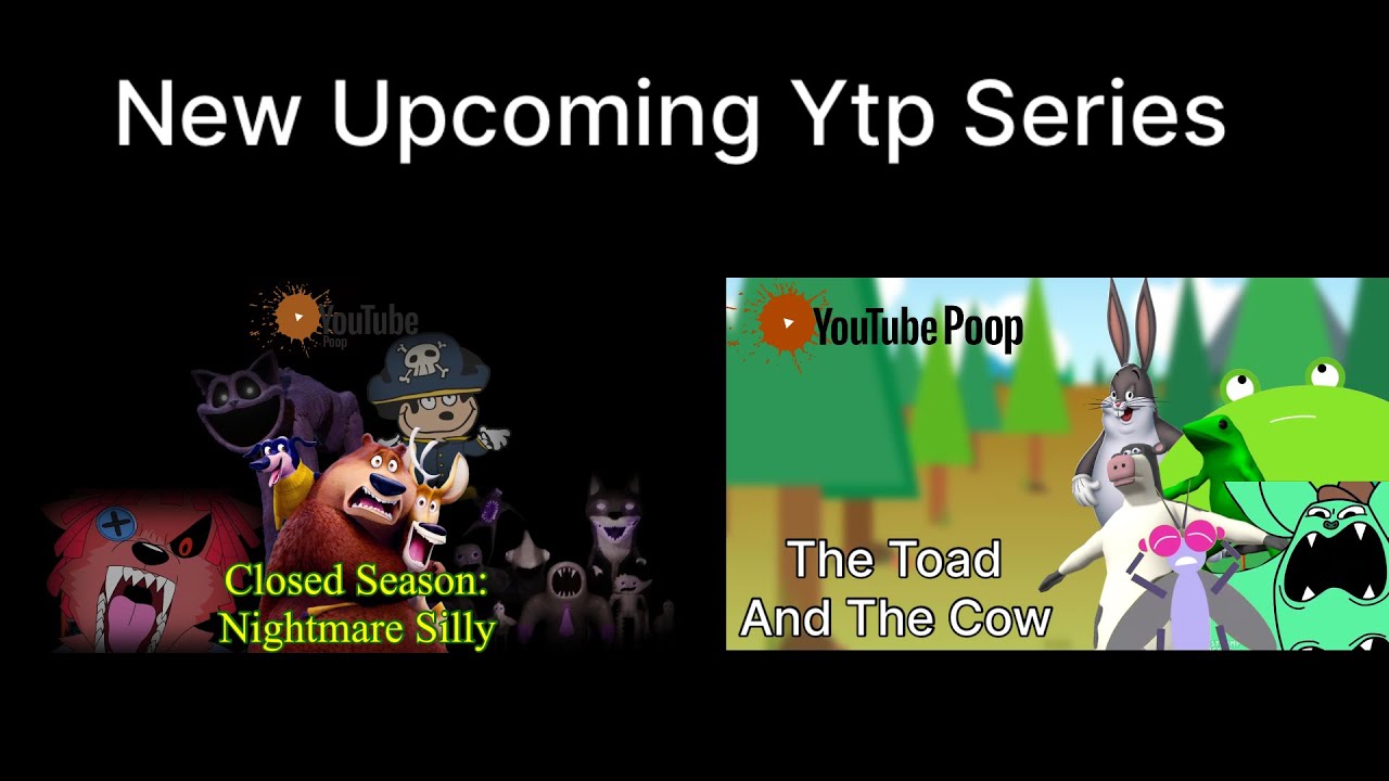 2 New Upcoming Ytp Series - YouTube
