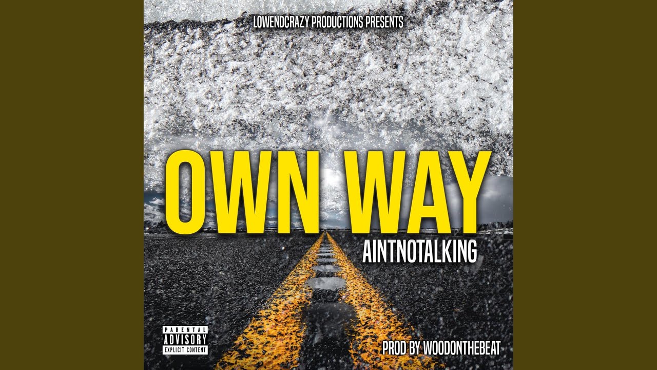 Own Way - YouTube