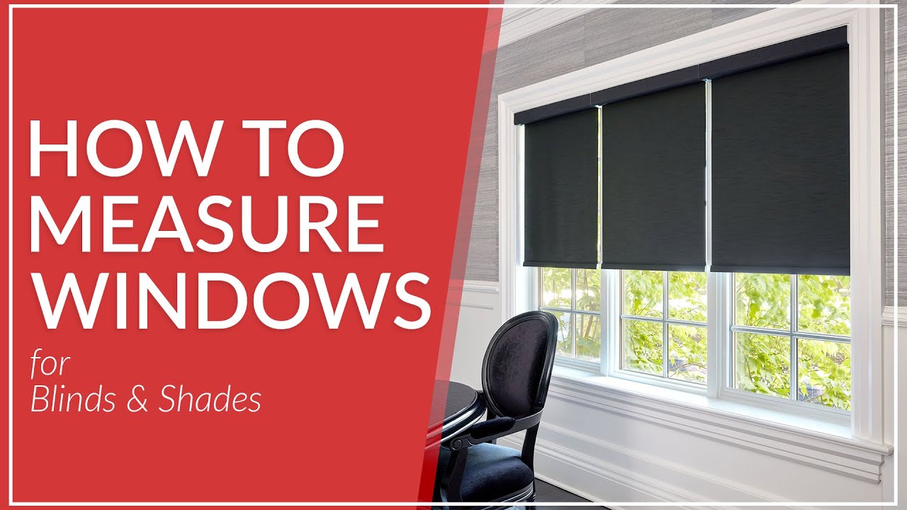 How To Measure for Window Blinds & Shades - YouTube