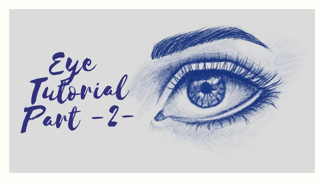 How to draw an Eye? Time lapse Eye drawing (Part 2). - YouTube