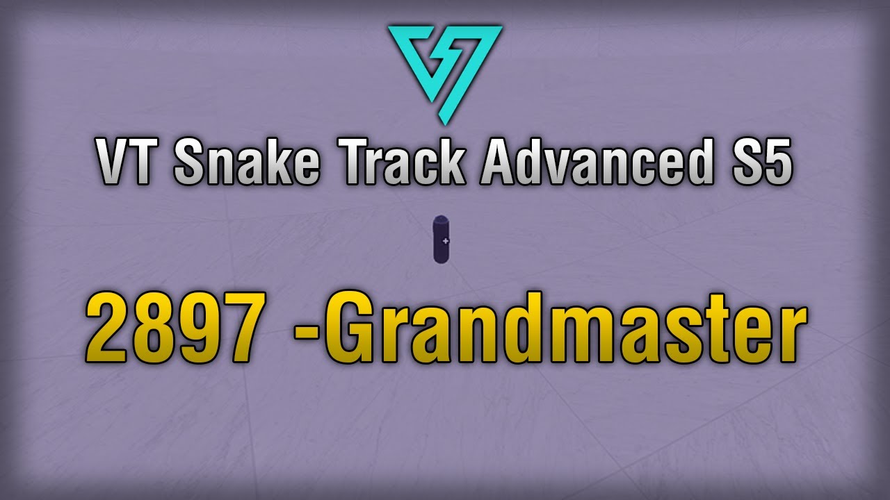 VT Snake Track Advanced S5 - 2897 Grandmaster - YouTube