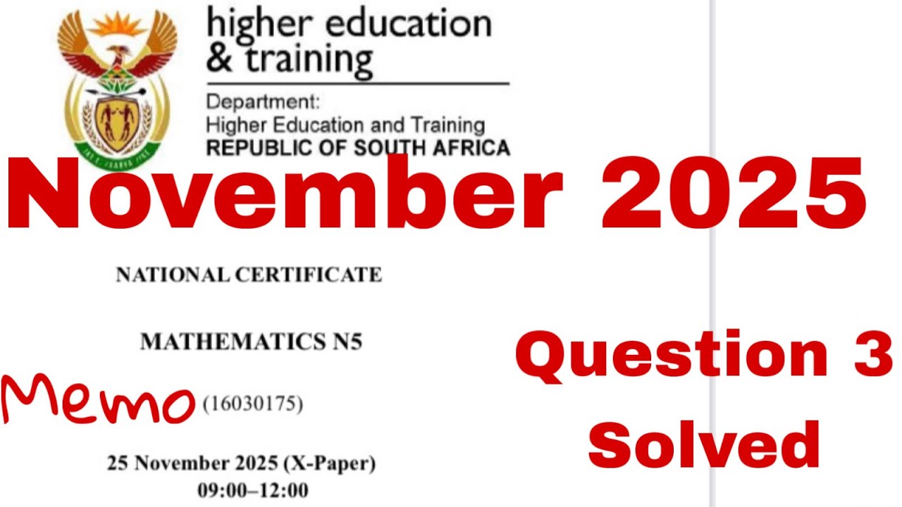 Mathematic N5 November 2025 Question Paper memo | Question 3 - YouTube