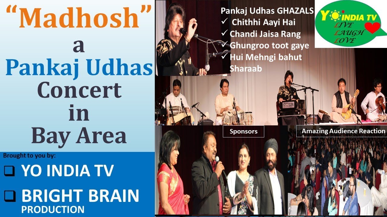 PANKAJ UDHAS Live Concert in USA /Bay Area by Yo India TV - YouTube