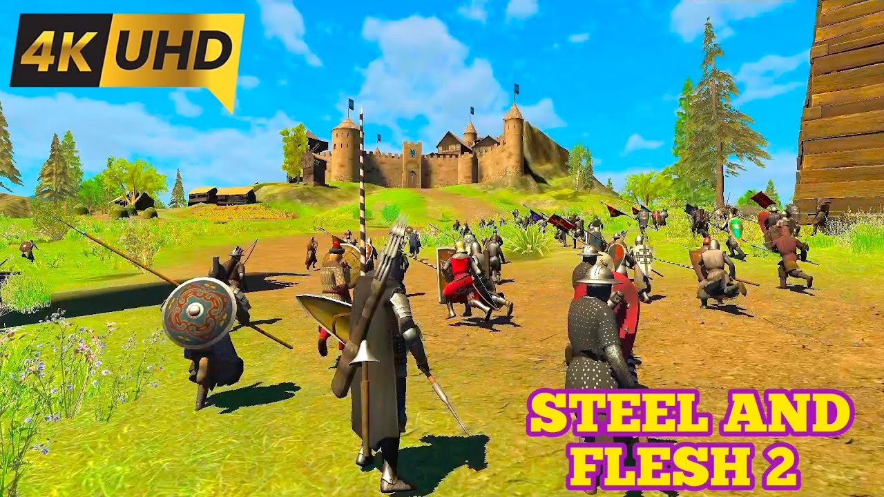 STEEL And Flesh 2 - SEIGE THE CASTLE WITH ELITE SOLDIERS [ 4K 60FPS UHD ...