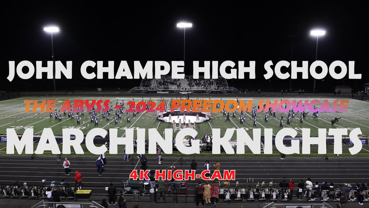 2024 FREEDOM SHOWCASE John Champe High School Marching Knights: The ...