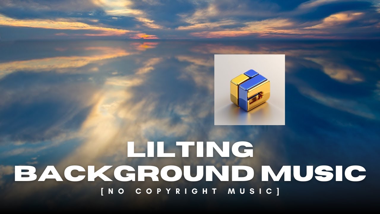Lilting Background Music | Relaxing [FREE Amazing Music] - YouTube