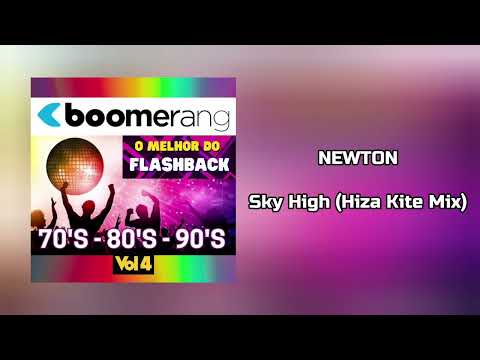NEWTON - Sky High (Hiza Kite Mix) | 1994 [Áudio Oficial]