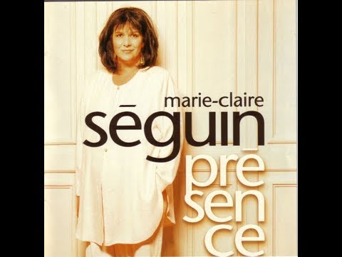 Marie-Claire Séguin – Présence – CD (Album), 1995 [r3595218] | Discogs