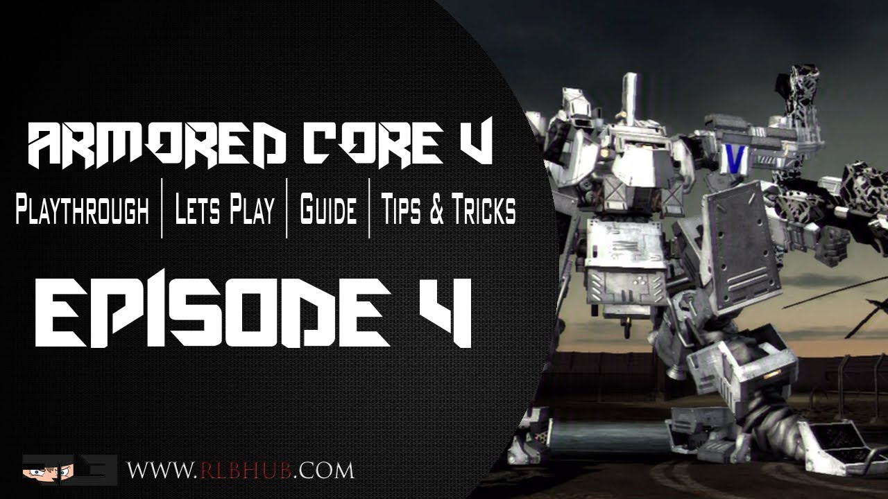 Armored Core V - Design Corner Heavy Reverse Joint - Ep.4 - YouTube