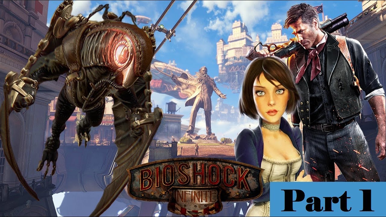 Bioshock Infinite Main Story Walkthrough Part 1(No Commentary) - YouTube