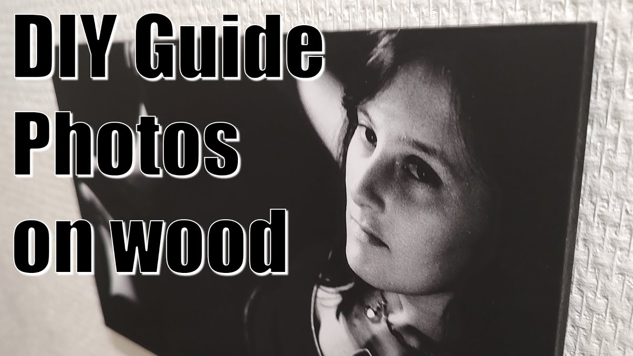 DIY guide - How to put photos on wood for awesome display effect - YouTube