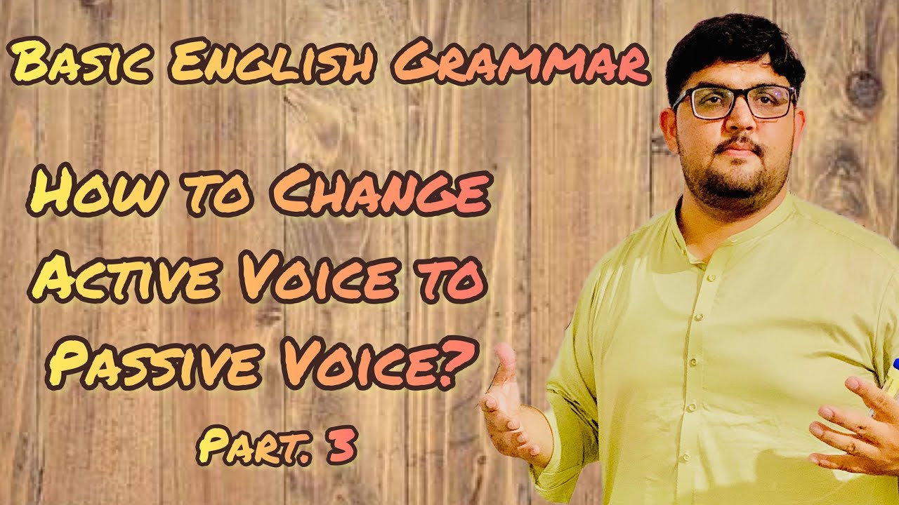 How to Change Active Voice to Passive Voice? | Active to Passive with ...