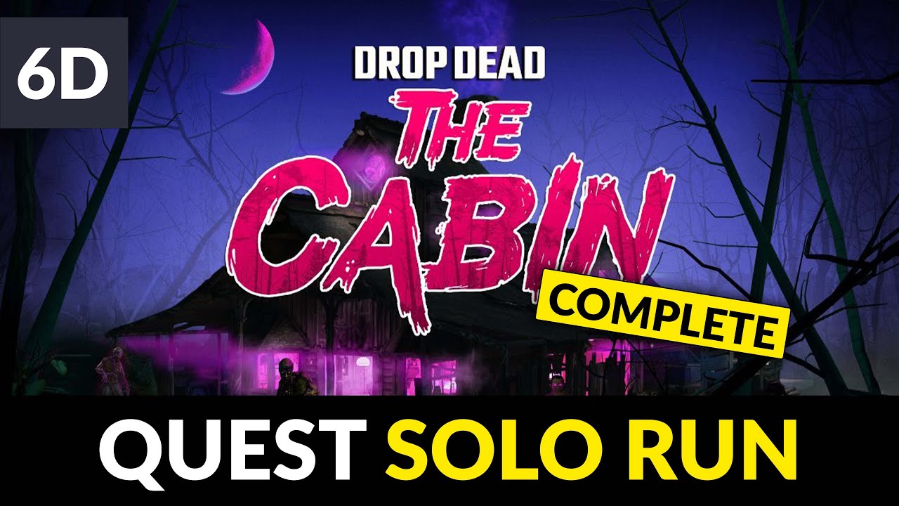 Drop Dead: The Cabin | Complete Solo Run / Walkthrough - YouTube