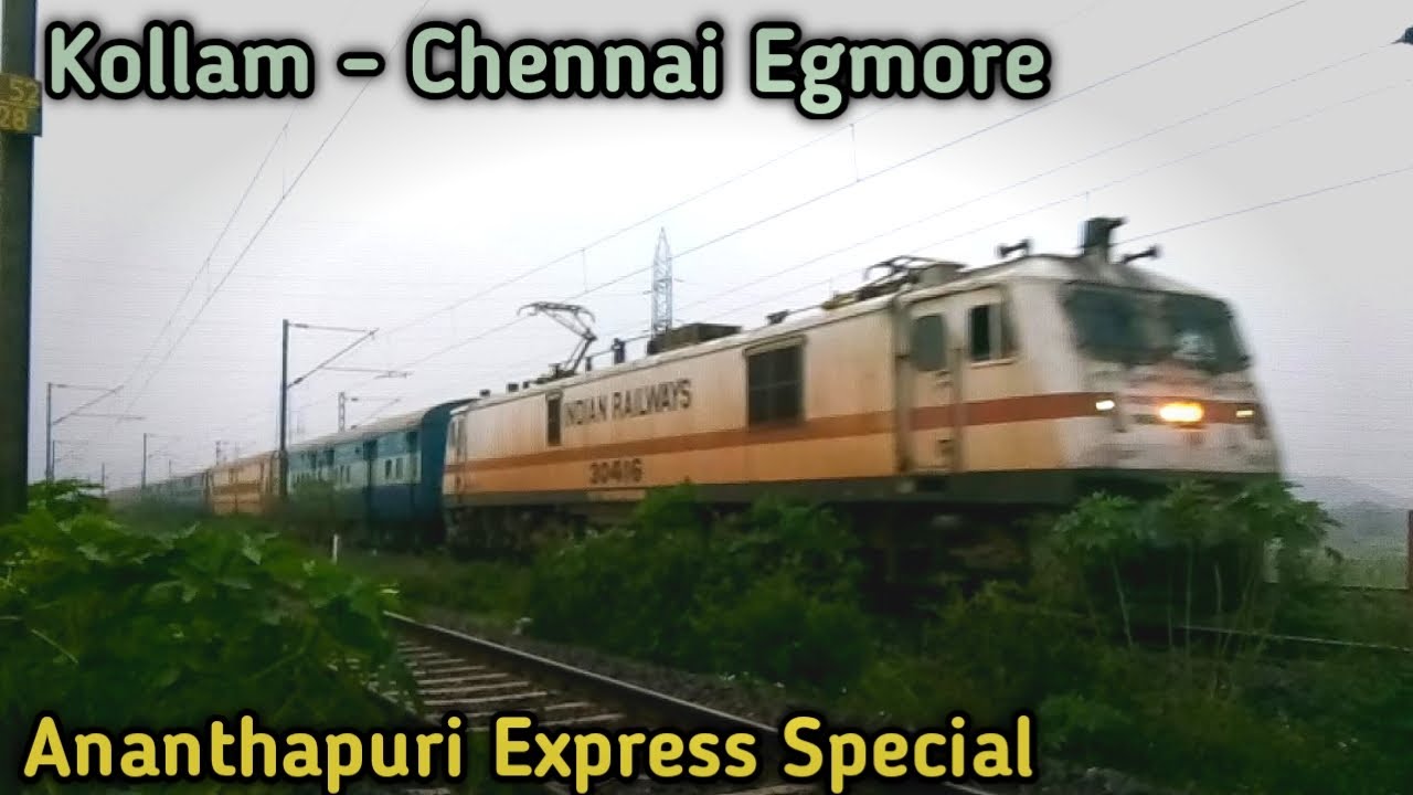 Ananthapuri Express Special | Kollam - Chennai Egmore | Mid Mounted ...