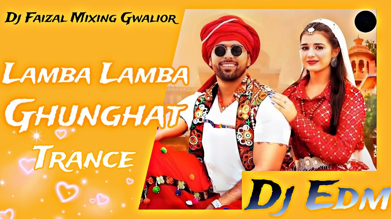 Lamba Lamba Ghunghat Kharna Padega || Dj Song || Dj Faizal Mixing ...