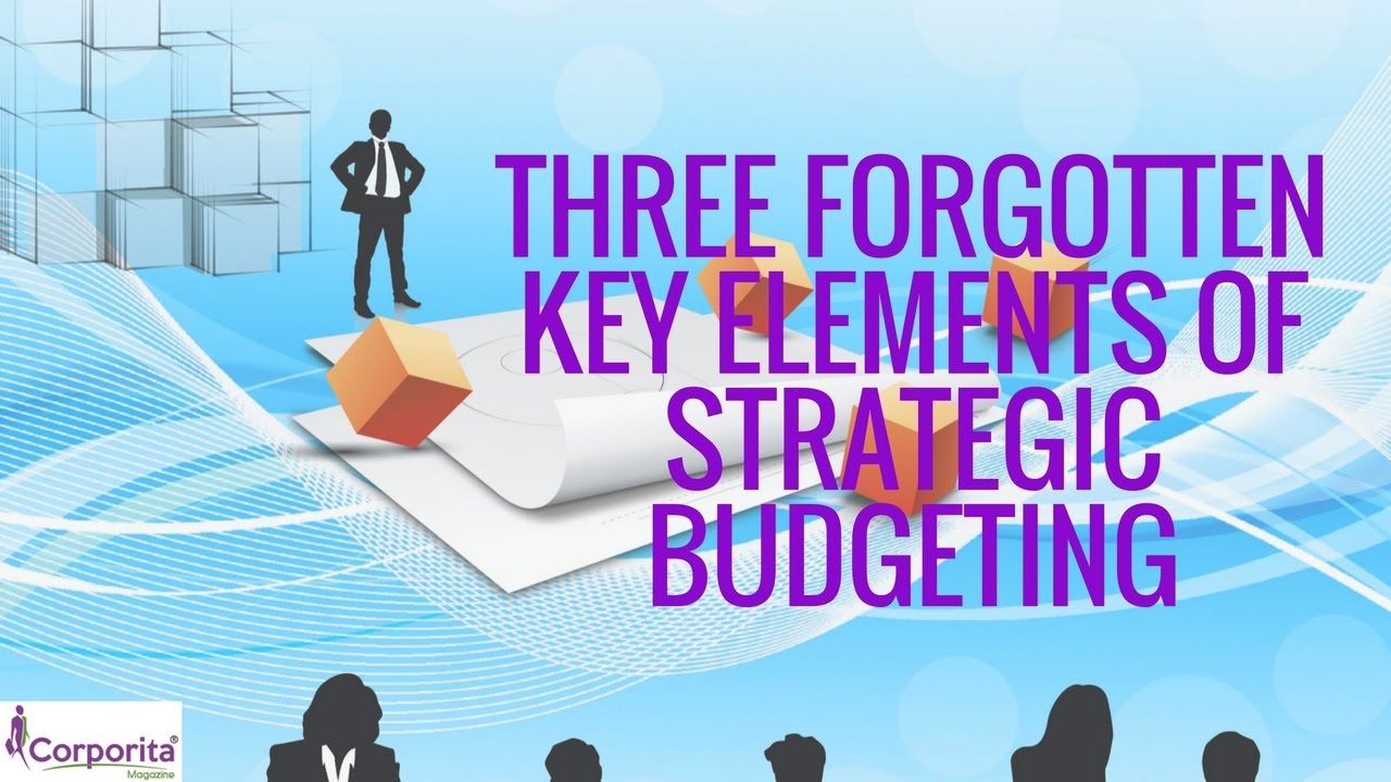 Strategic Budgeting 3 Forgotten Elements YouTube strategic-budgeting-3-forgotten-elements-youtube