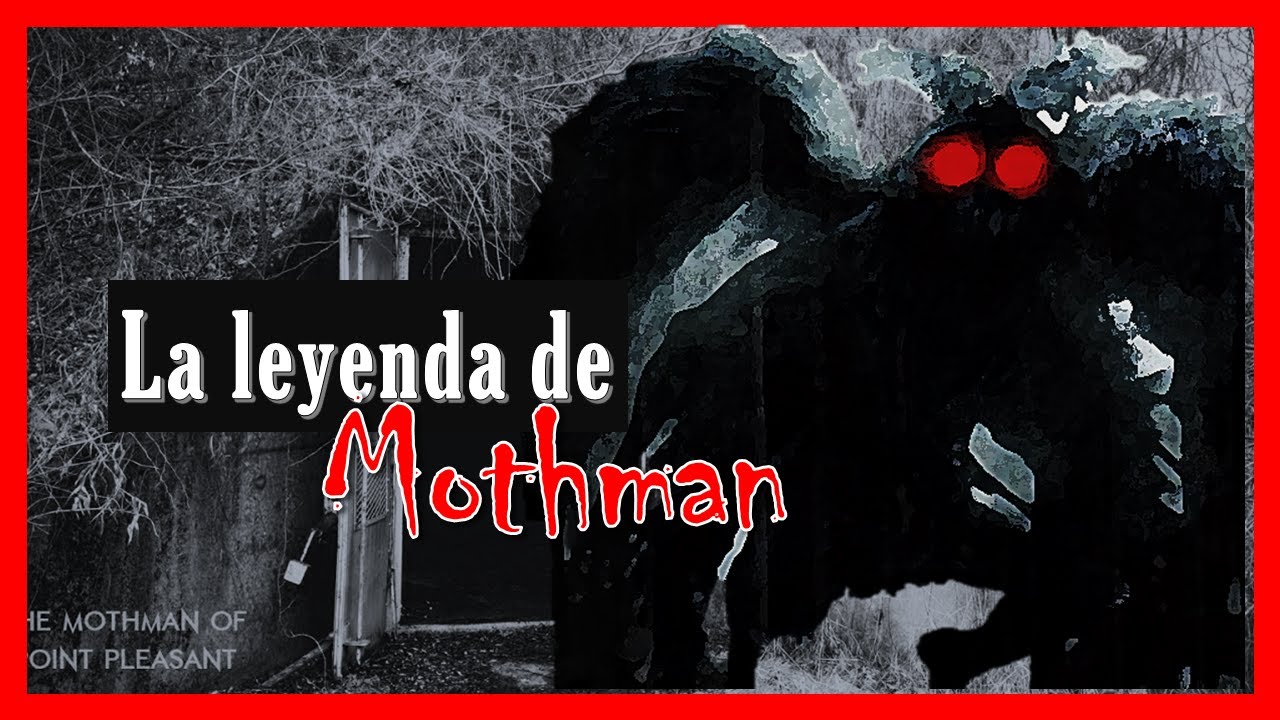 LA LEYENDA DE MOTHMAN | El hombre POLILLA - YouTube