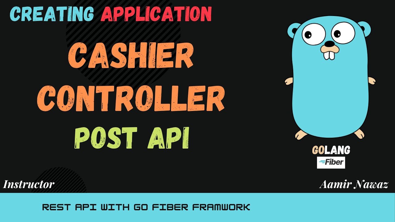 11 Creating Application Cashier Controller - POST API ( Go sales api ...