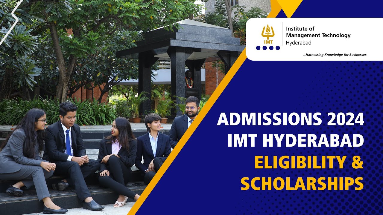 IMT Hyderabad Admissions 2024 - All you need to know! - YouTube