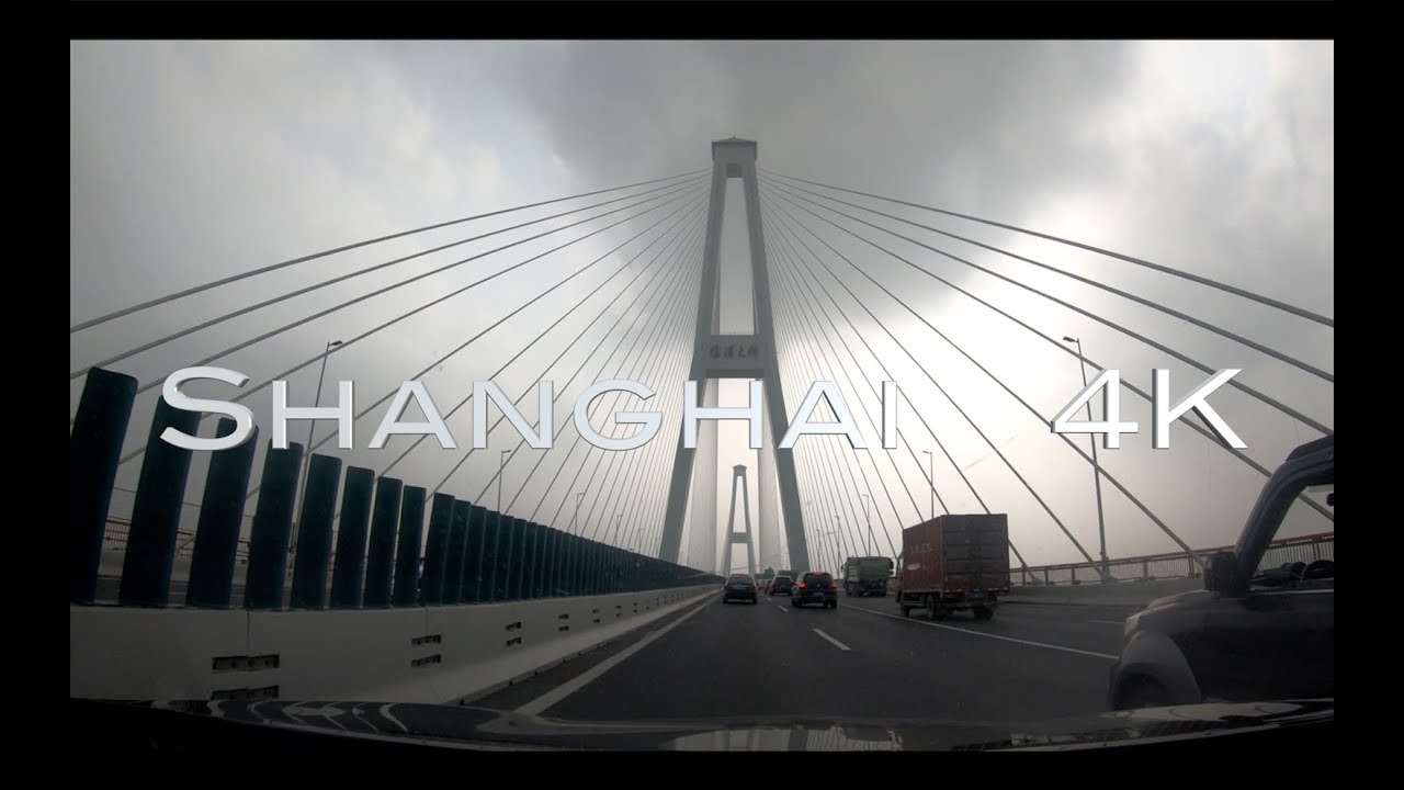 [4K] Shanghai Drive | Pudong Nan Road | Outer Ring Road | Xupu Bridge ...