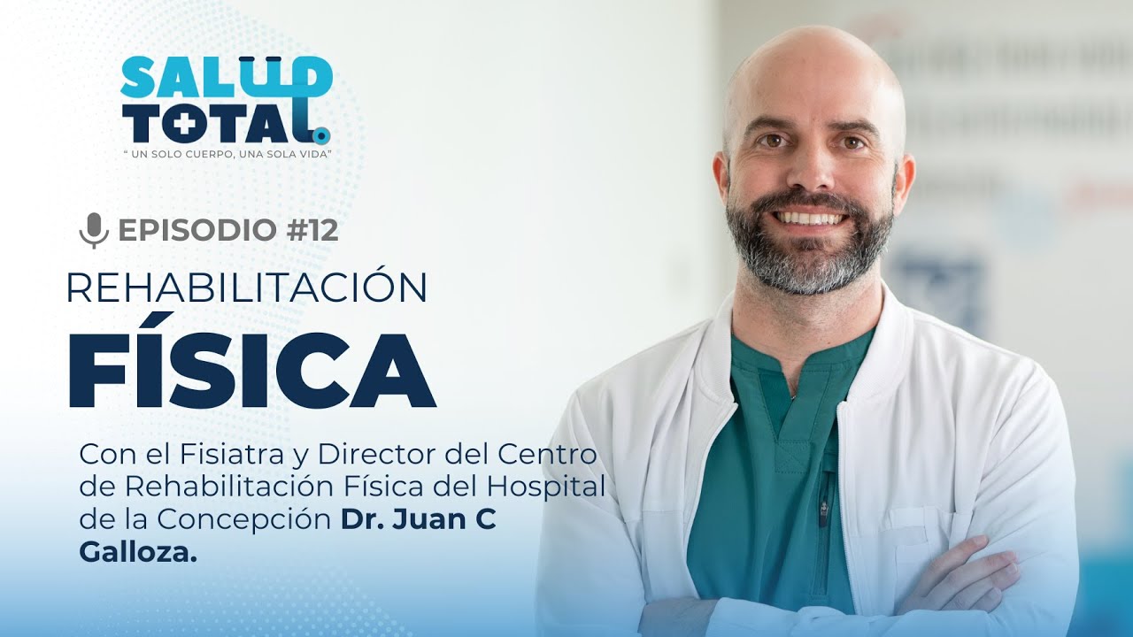 Rehabilitación Física | Dr. Juan C Galloza | Salud Total - YouTube