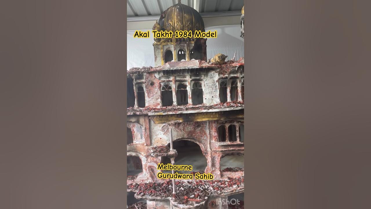 Akal Takht 1984 model || In melbourne gurudwara sahib - YouTube