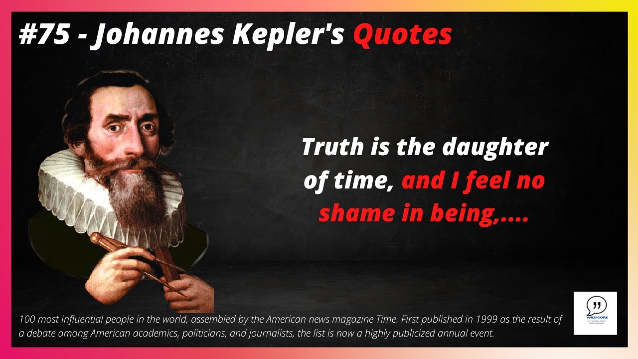 Johannes Kepler Sayings Fake Science Wow. We've Got 5 Kepler Quotes