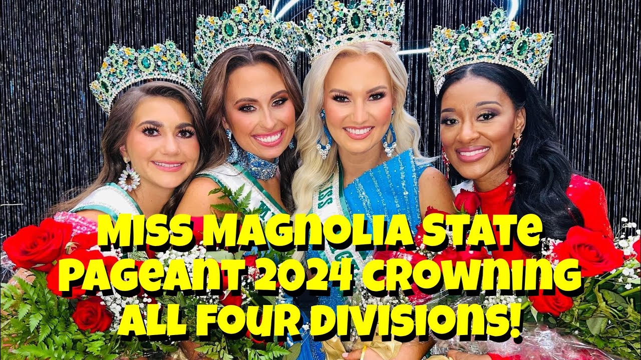 Crowning of our 2024 Miss Magnolia State Queens in Vicksburg ...