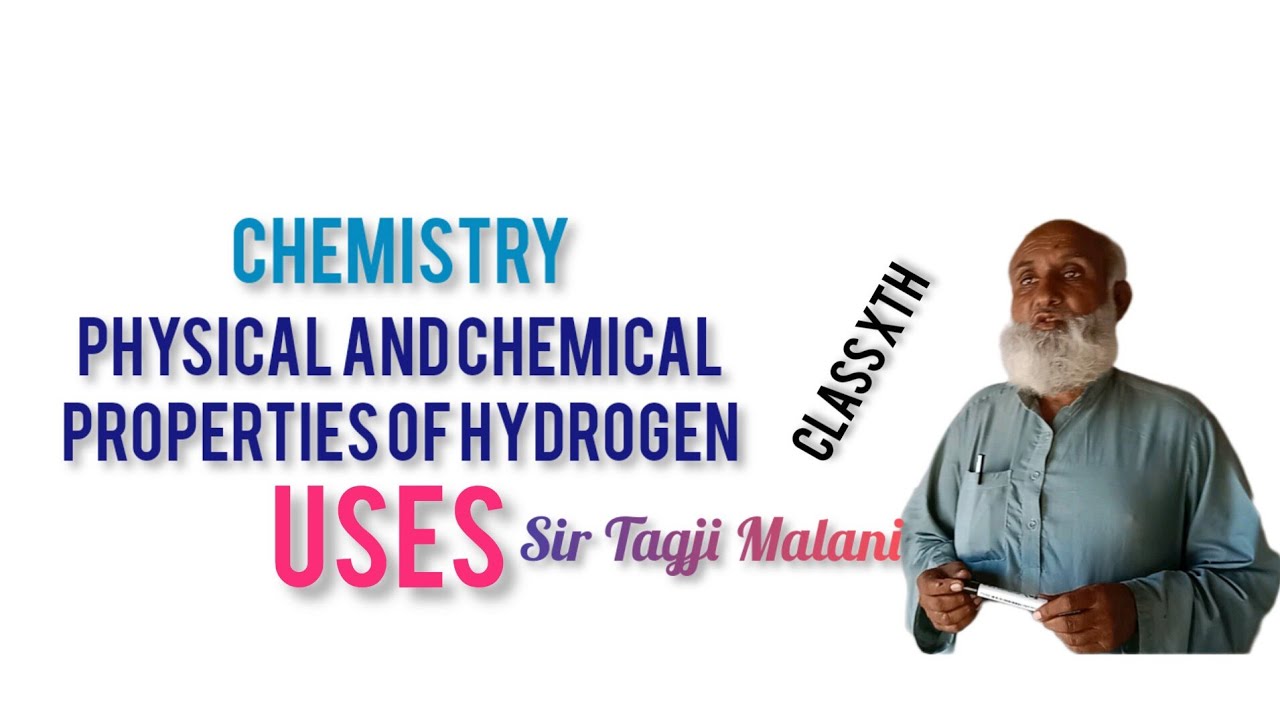 physical and chemical properties/uses/education/with Sir Tagji Malani ...