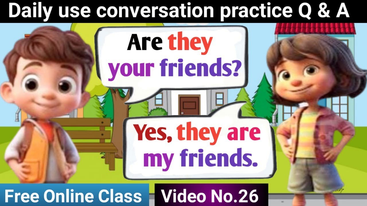 Daily Use Conversation Practice For Kids||Video No.26||How To Ask ...