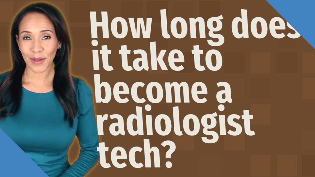 How Long Does It Take To Become A Radiologist Tech YouTube how-long-does-it-take-to-become-a-radiologist-tech-youtube