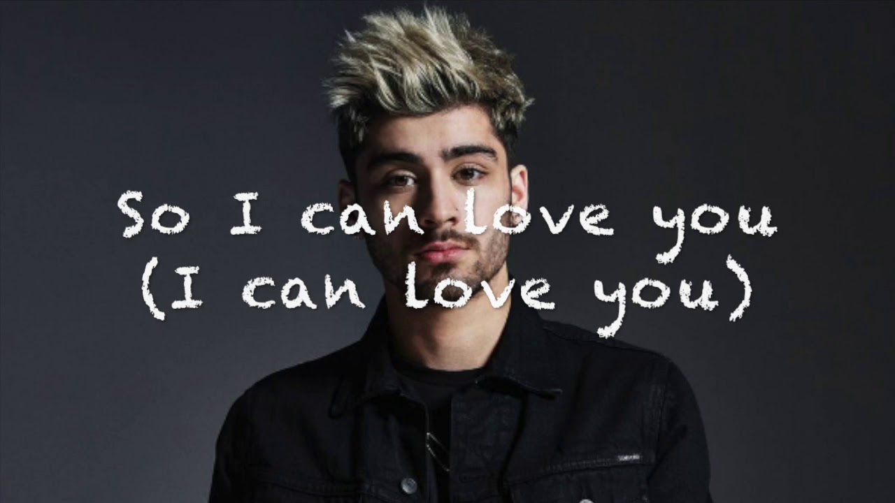 ZAYN-Let me lyrics - YouTube