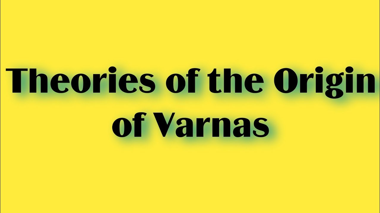 b.a Sociology unit-3, semester 2 Theories of the Origin Of Varnas # ...