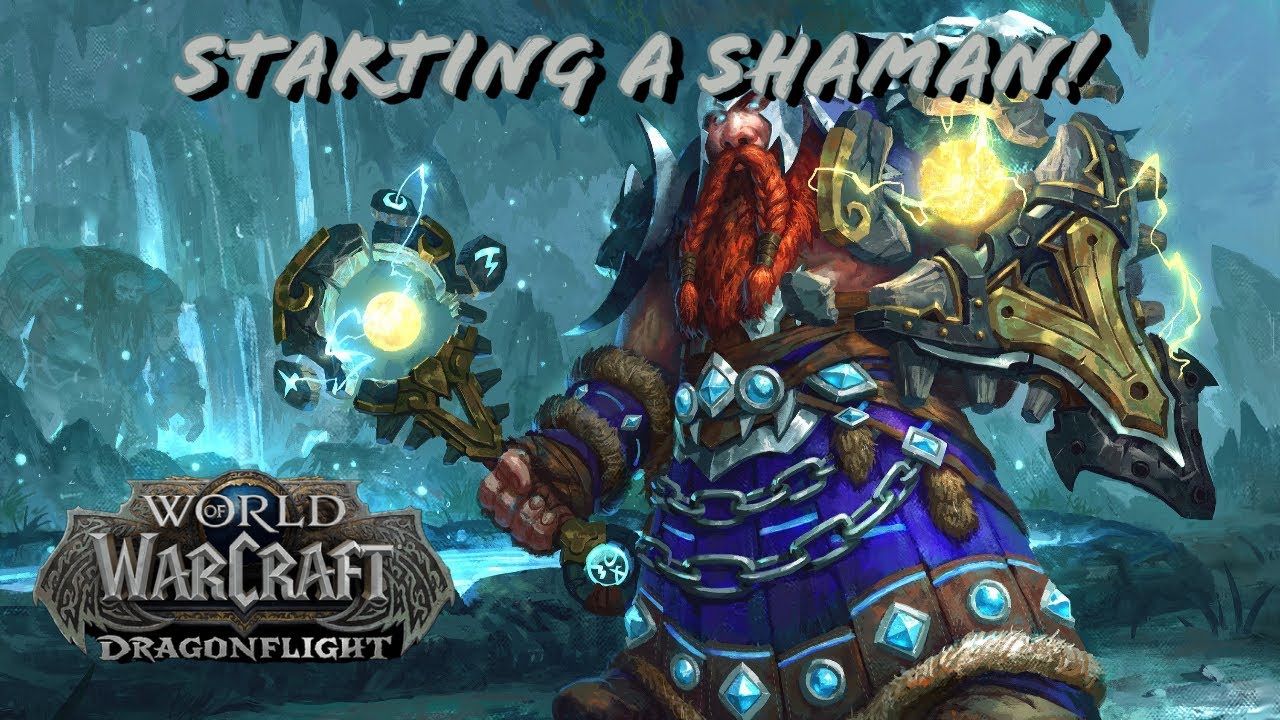 Beginning a new Shaman! - World of Warcraft | Dragonflight - YouTube