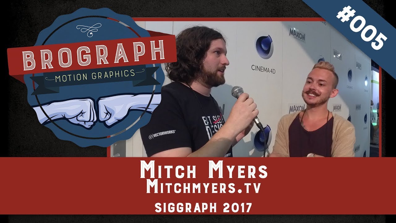 Siggraph 2017 - Mitch Myers - YouTube