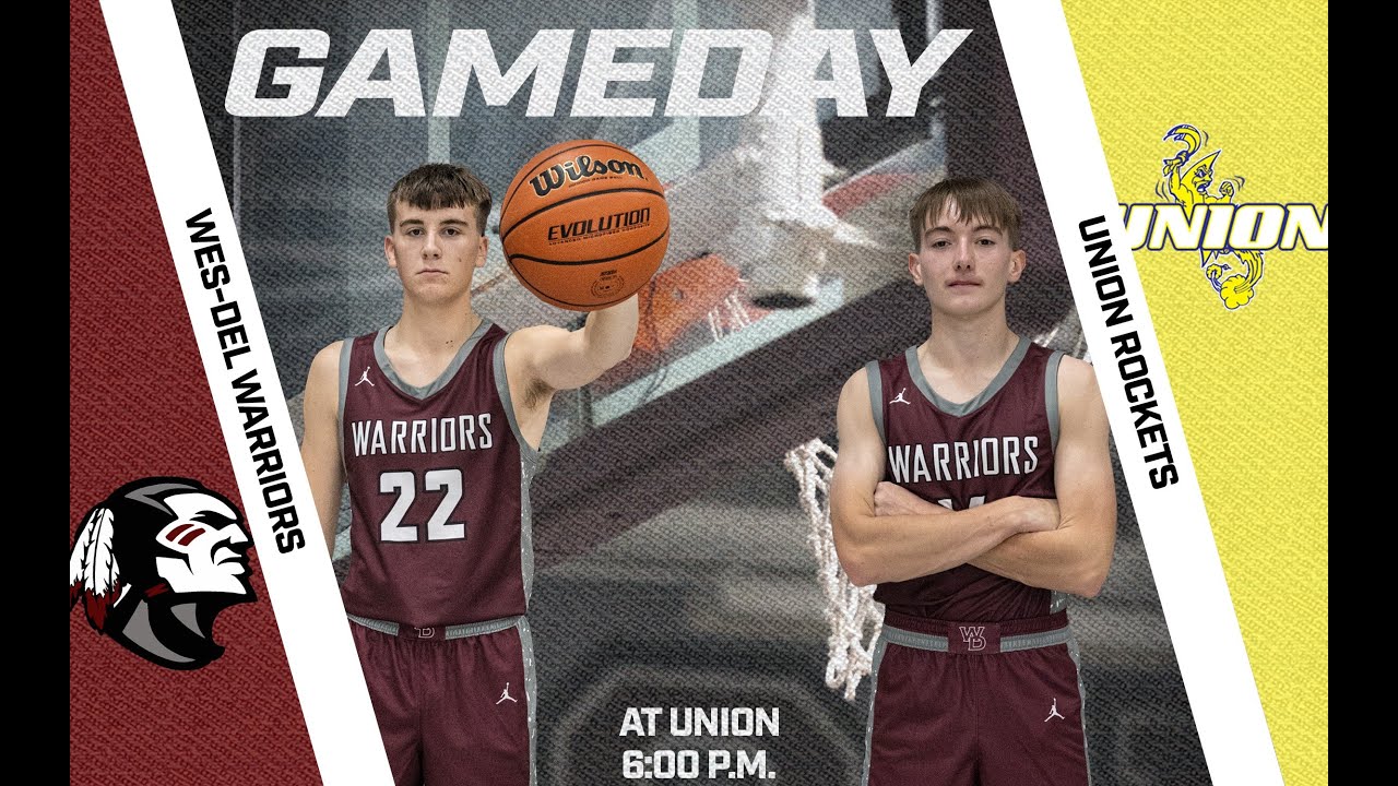 Wes Del Varsity Basketball vs Union Modoc [2023] - YouTube