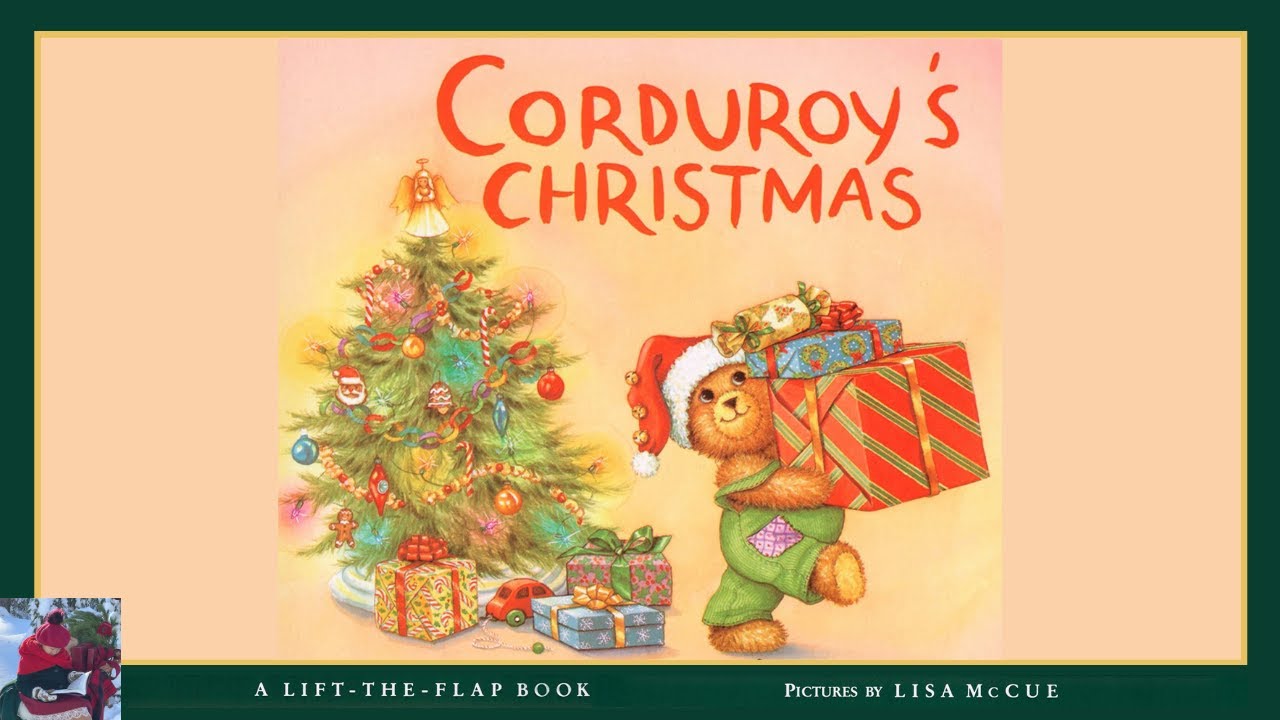 🎄 Read Aloud: CORDUROY'S CHRISTMAS Novelty Book | Audiobooks for Kids ...