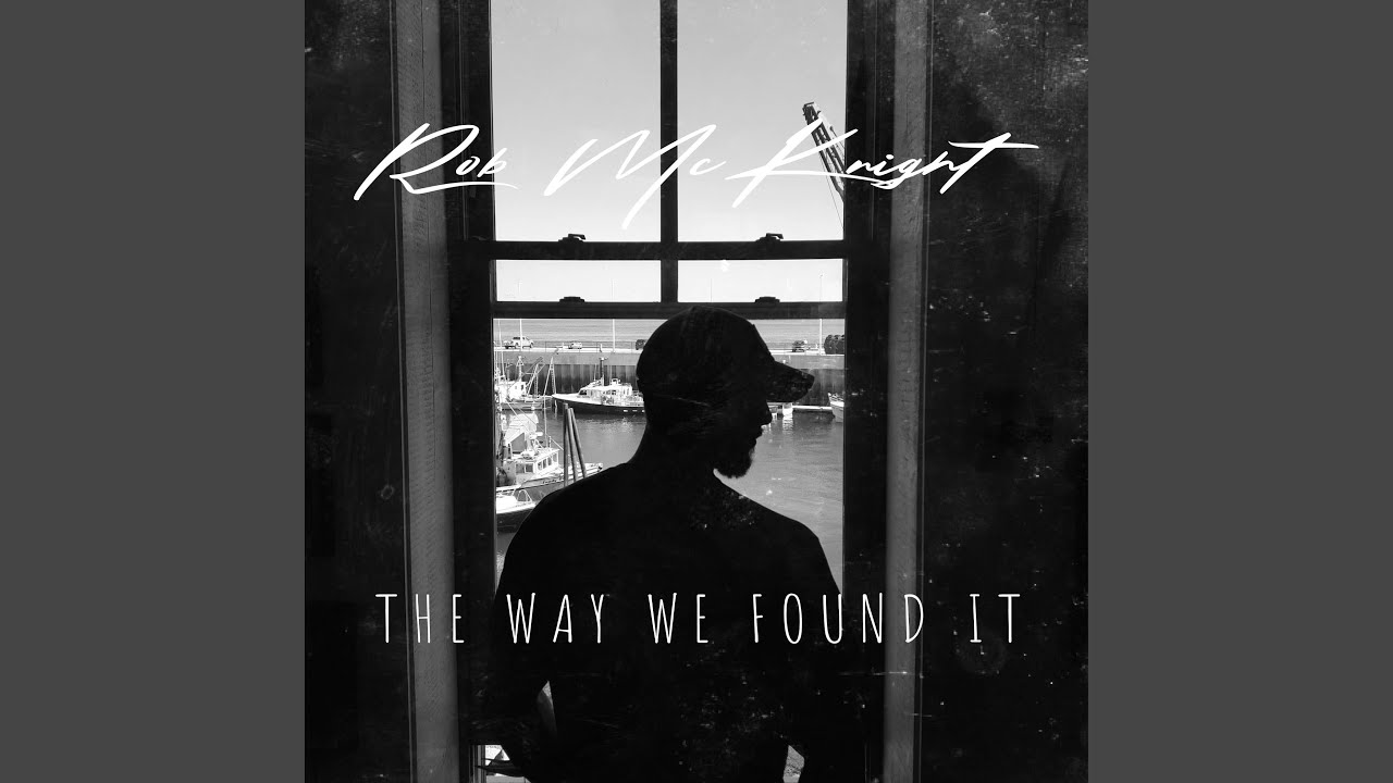 The Way We Found It - YouTube