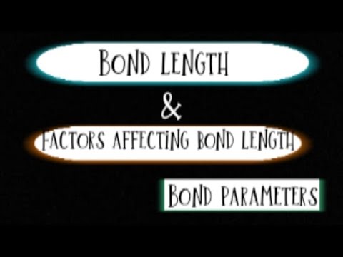 Bond length and Factors affecting bond length - YouTube