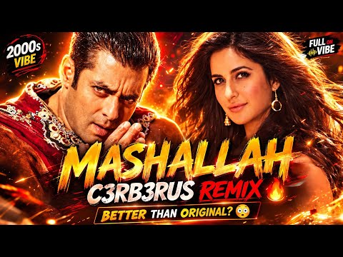 Mashallah - High Energy Remix 2026 | Salman Khan fans special | Ek Tha Tiger | C3RB3RUS Edit 