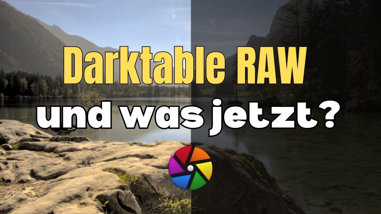 Darktable für Einsteiger - WIE fange ich an mit der Bildbearbeitung? - YouTube