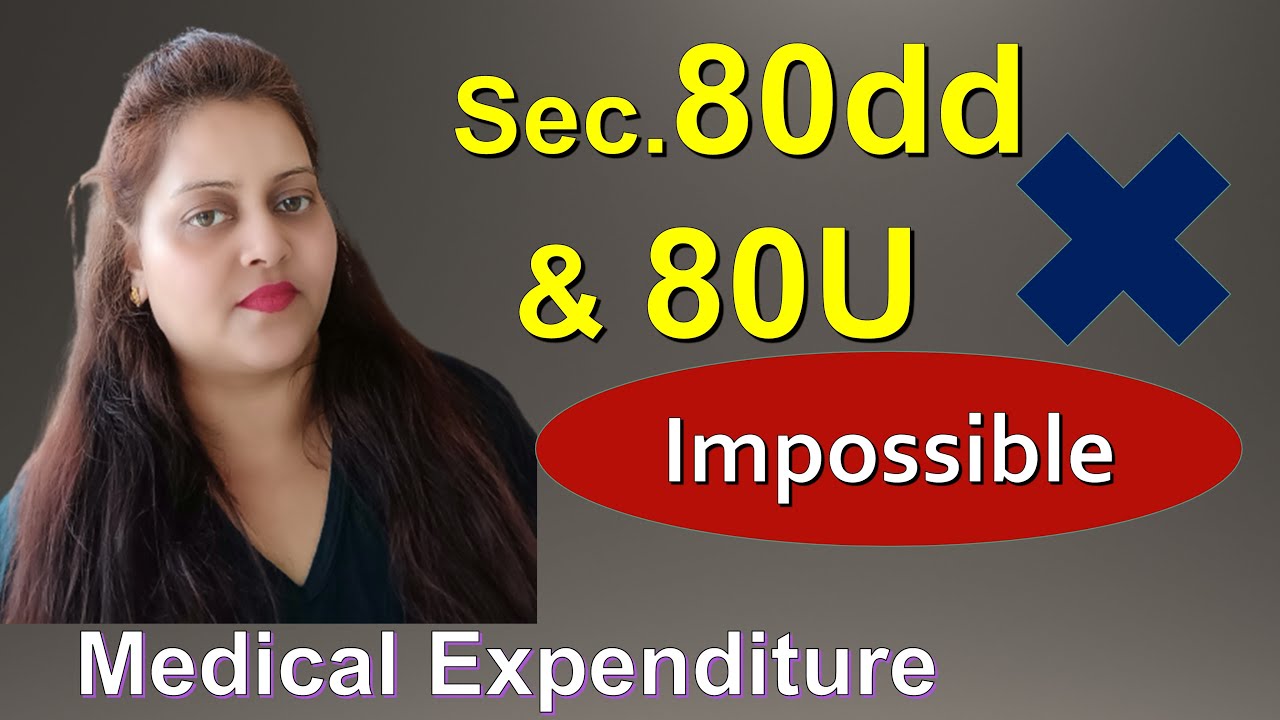 Form 10IA sec 80dd & 80u for AY 24-25| How to claim medical expenditure ...