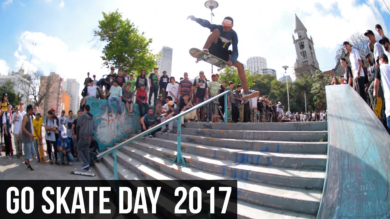 GO SKATEBOARDING DAY 2017 - YouTube