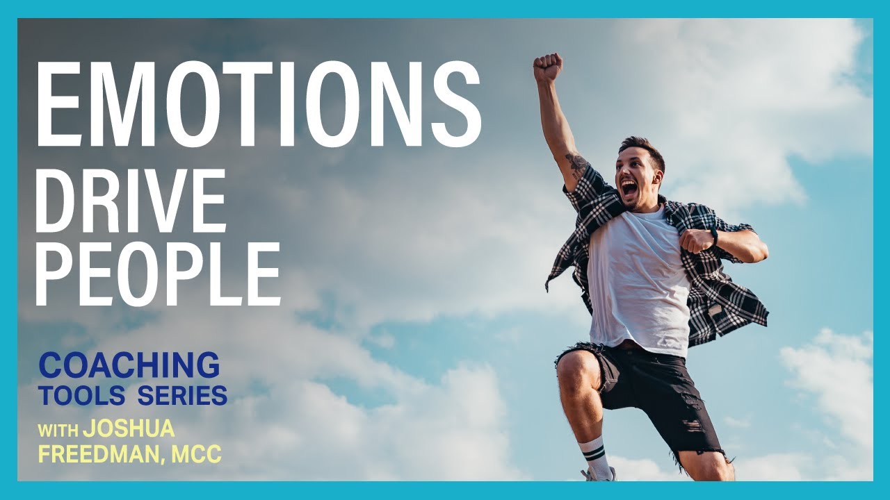 Emotions Drive People: Role of Emotions in Coaching - YouTube